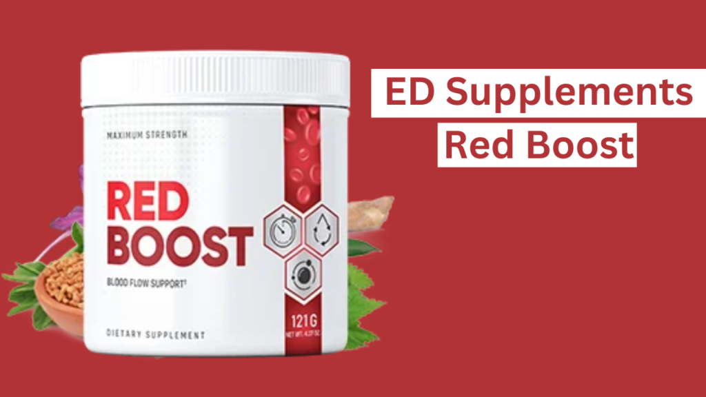 Unleash Your Energy with ED Supplements Red Boost - Time For Relax