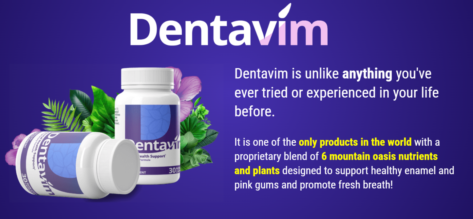 Dentavim Review: A Natural Solution for Better Oral Health